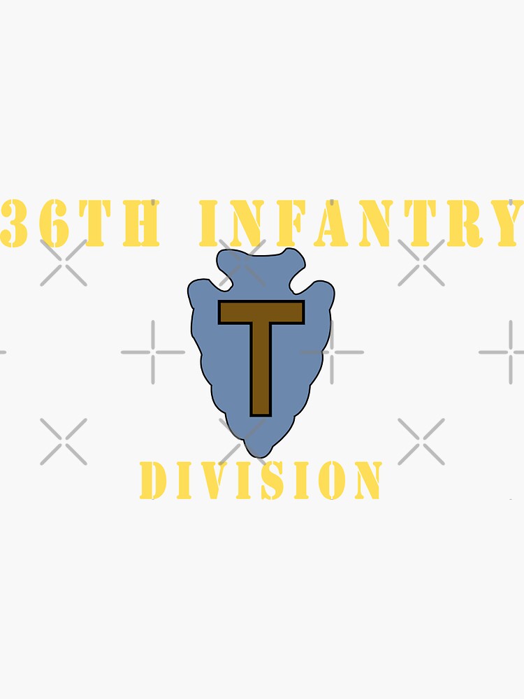 "Army - 36th Infantry Division X 300 - Hat" Sticker for Sale by ...