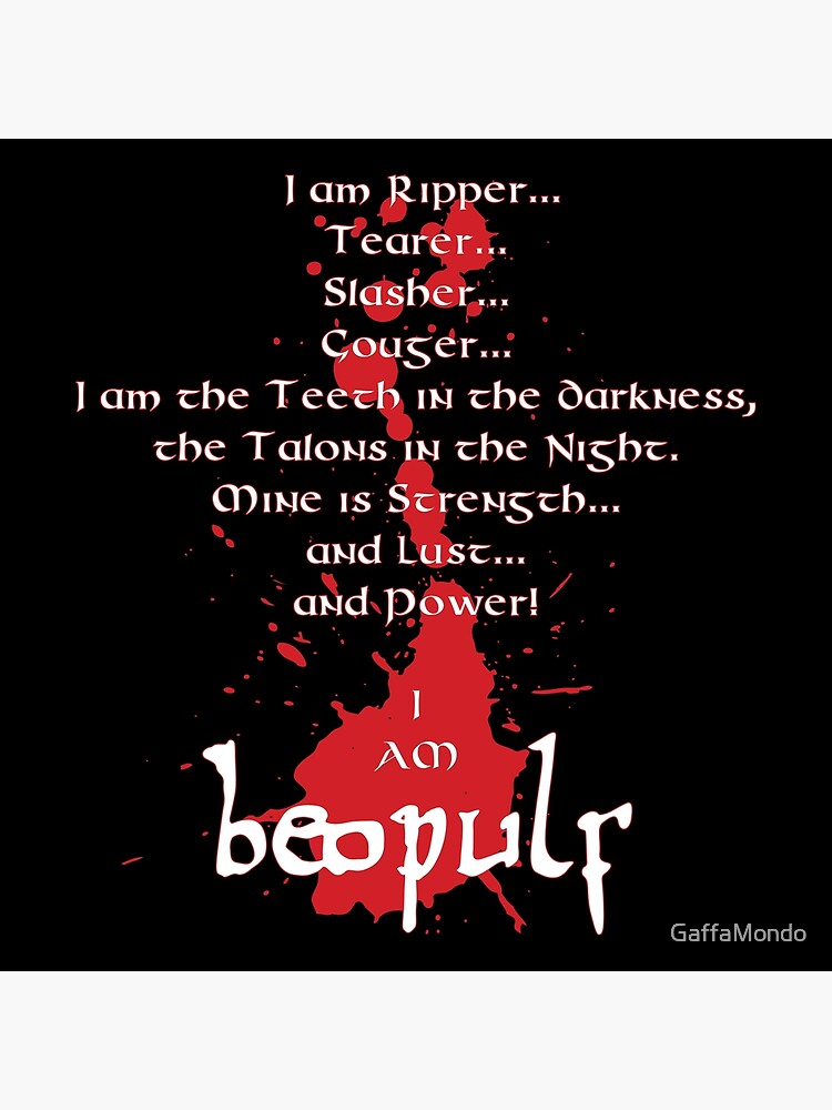 "Beowulf quote: Ripper, Tearer, Slasher, Couger..." Poster for Sale by ...
