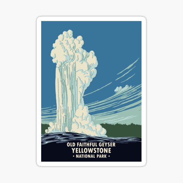 "Yellowstone Old Faithful Geyser" Sticker for Sale by hatimelhag ...