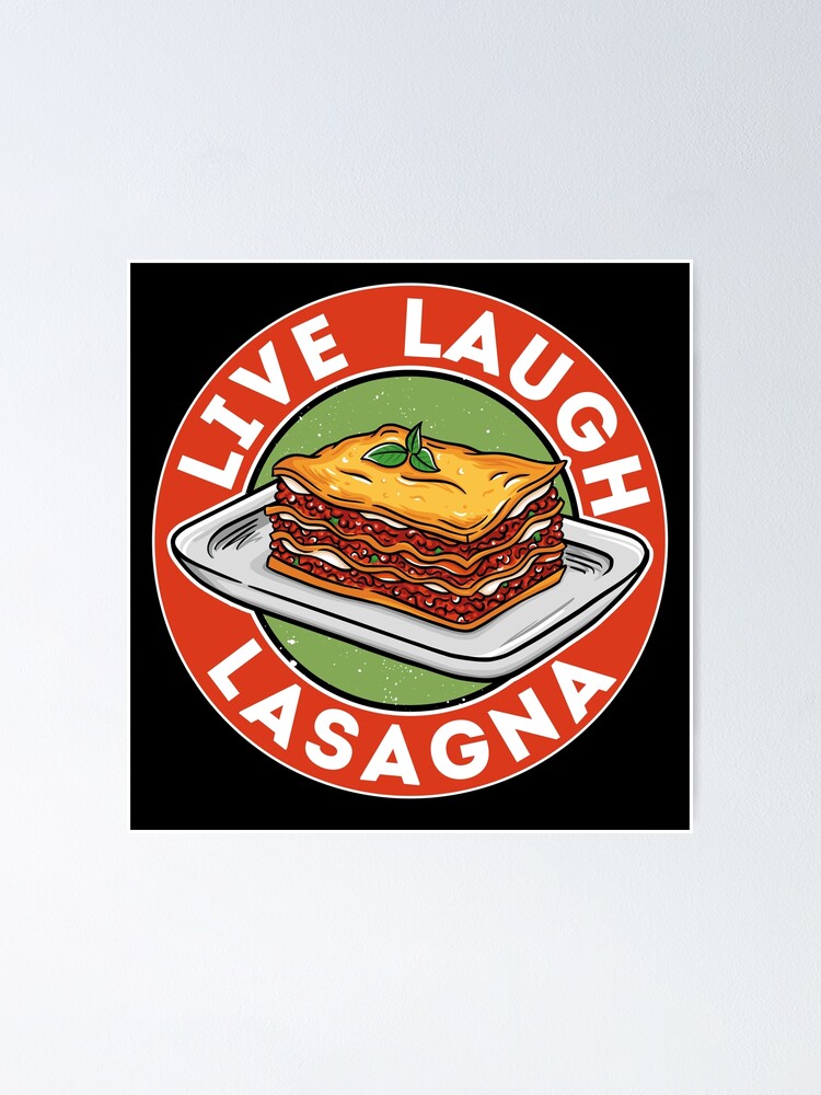 "Live laugh lasagna sticker" Poster for Sale by Svinil | Redbubble