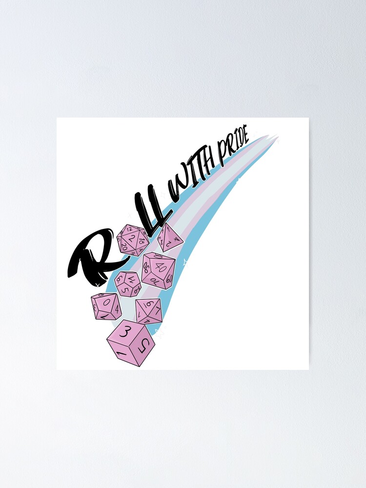 "Transgender Roll with Pride" Poster for Sale by dndworldmerch | Redbubble