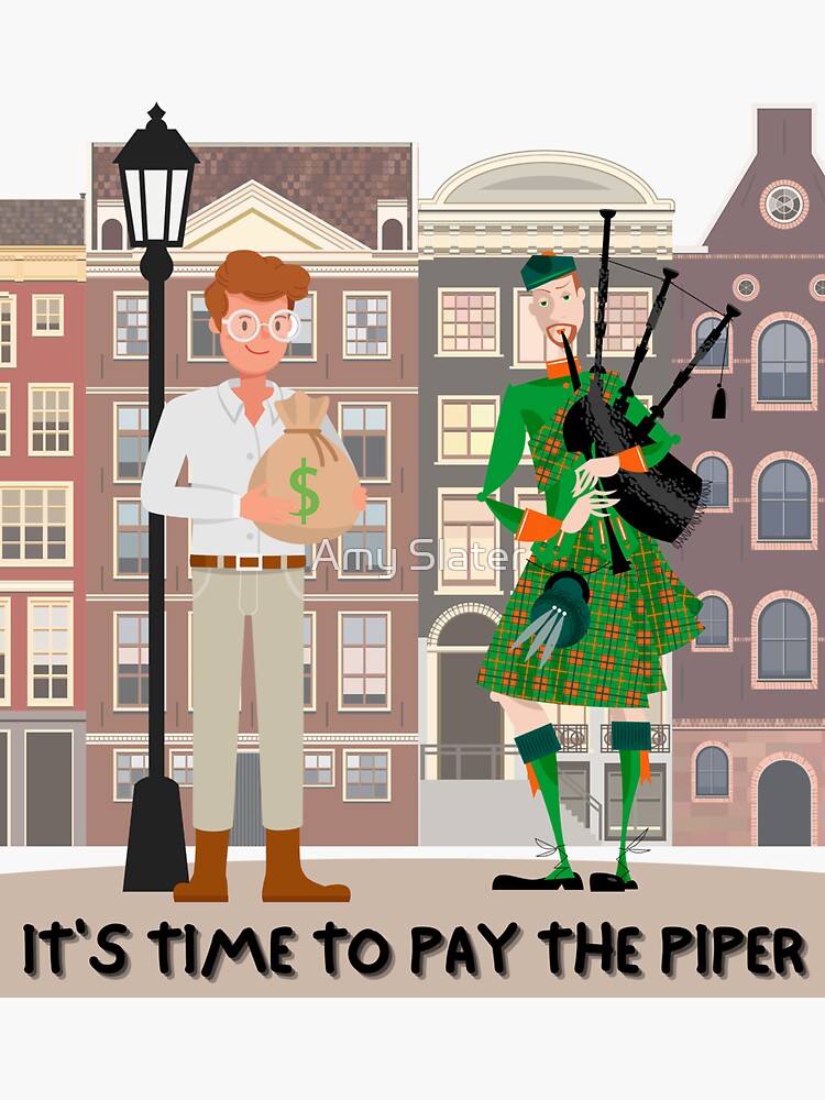 "Its Time To Pay The Piper-Comic-Idioms-Pun-Play On Words" Sticker for ...