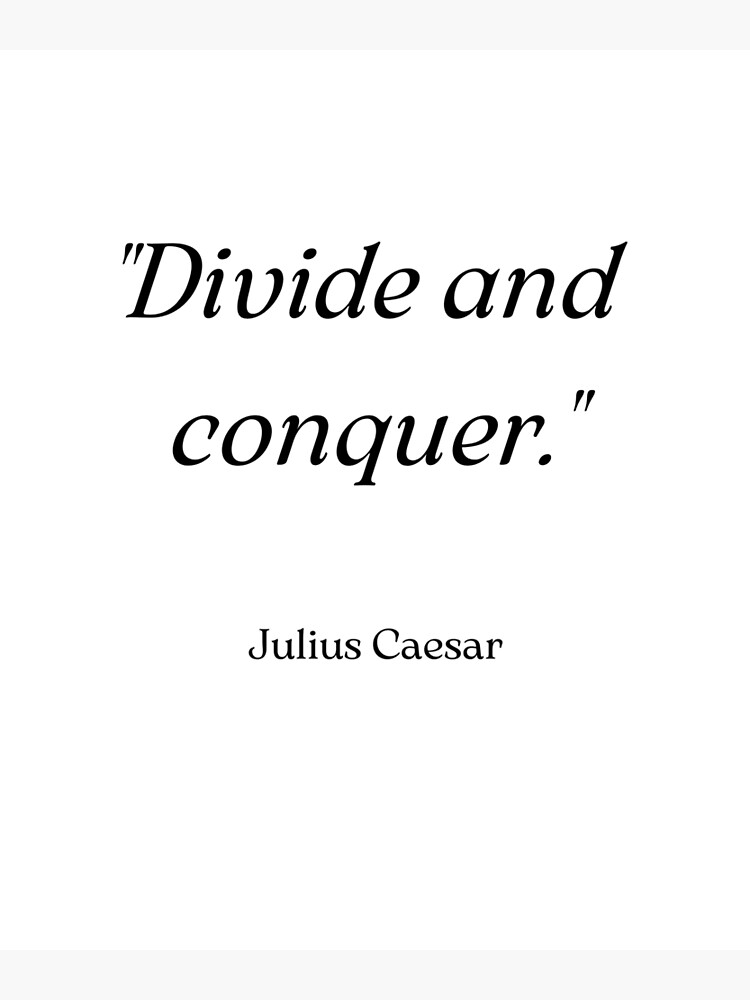 "Divide and conquer Julius Caesar - Divide et vince - Powerful control ...