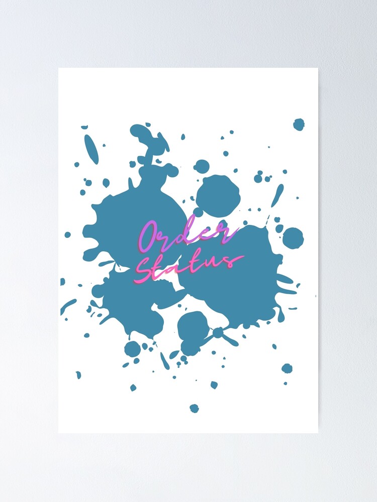 "Order Status" Poster for Sale by MovieStyle | Redbubble