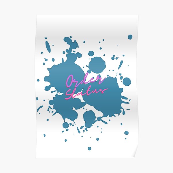 "Order Status" Poster for Sale by MovieStyle | Redbubble