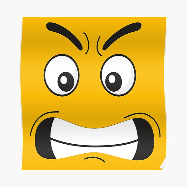 "Angry Face" Poster for Sale by JehadAlnasi | Redbubble