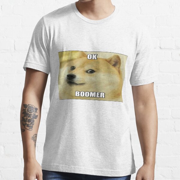 "Doge Ok Boomer" T-shirt for Sale by 1Zaners | Redbubble | doge t ...