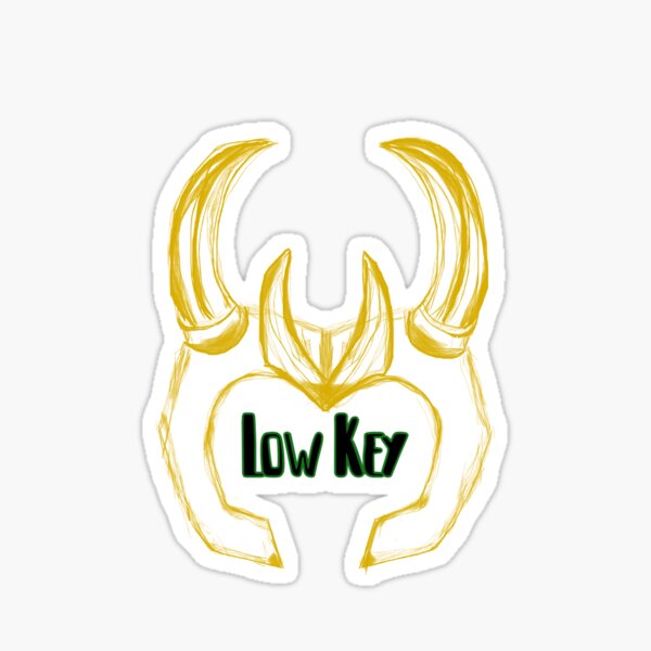 "Low Key mischievous" Sticker by Valkyrie24 | Redbubble