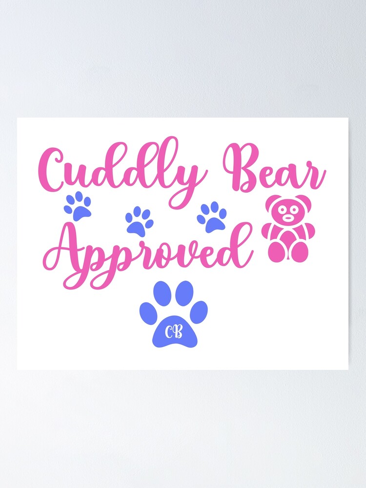 "#1 CUDDLY BEAR " Poster for Sale by HIZstory | Redbubble