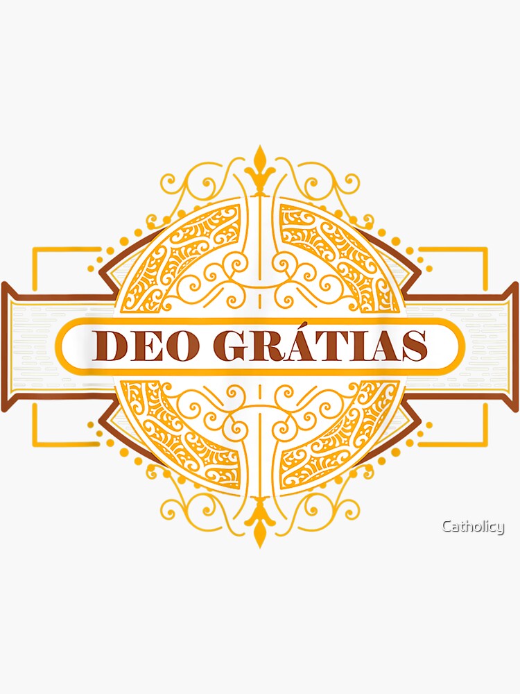 "Deo Gratias Traditional Latin Mass Catholic Gifts Thanks God" Sticker ...