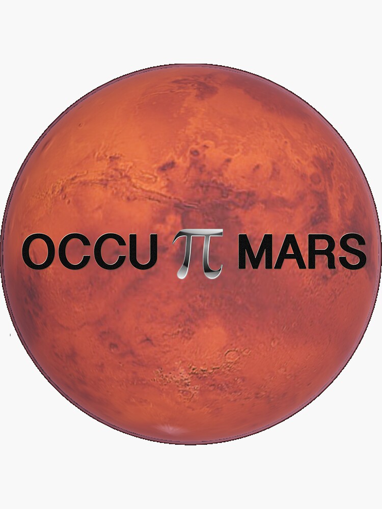 "OCCUPY MARS " Sticker by distinctive360 | Redbubble