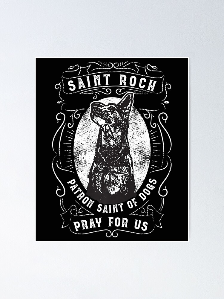 "St Roch Dog Patron Saint of Dogs Pet Lovers Catholic Prayer" Poster by ...