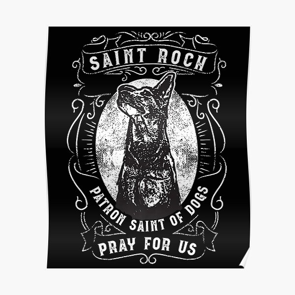 "St Roch Dog Patron Saint of Dogs Pet Lovers Catholic Prayer" Poster by ...