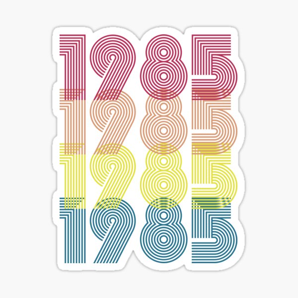 "Made in 1985 - Born in 1985 - Vintage 1980s" Sticker for Sale by ...
