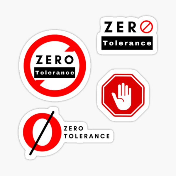 "Zero Tolerance " Sticker for Sale by HallowHome | Redbubble