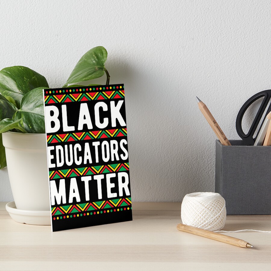 "Black Educators Matter Black History Pride African American" Art Board ...