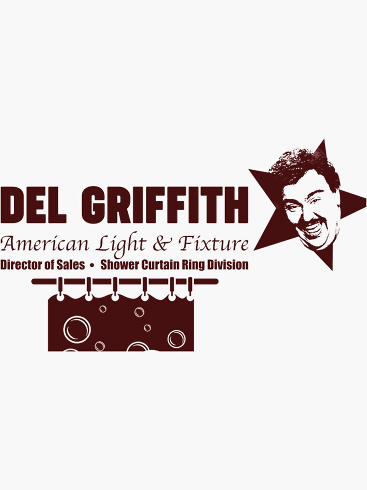 "Del Griffith American Light And Fixture " Sticker by anhduc81 | Redbubble