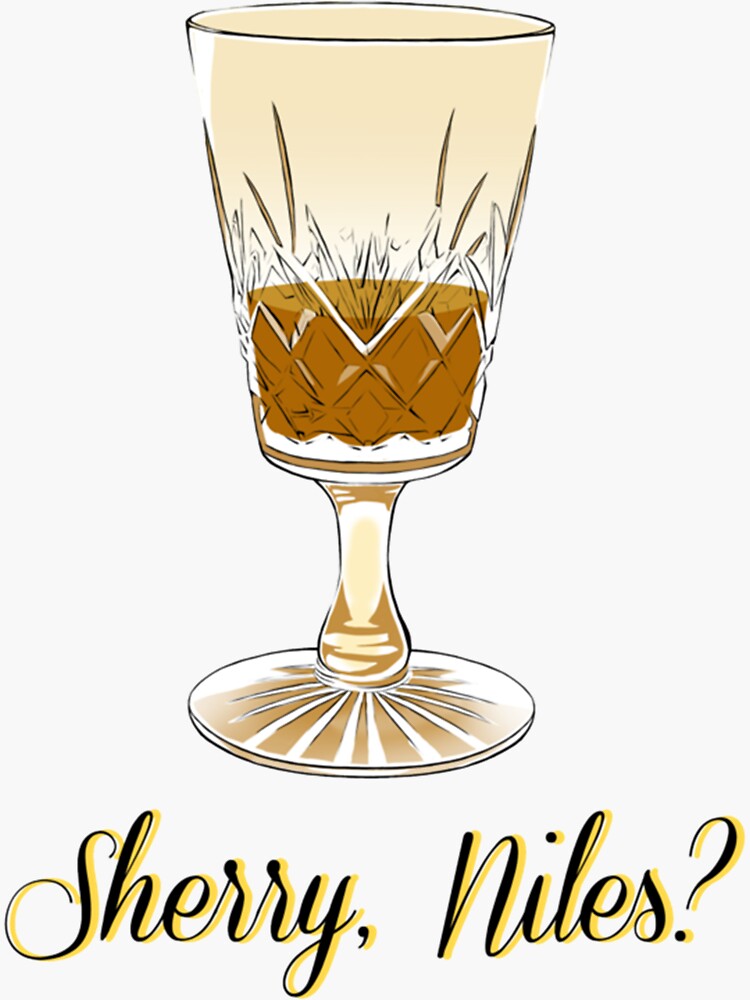 "Sherry, Niles " Sticker for Sale by MetaCortds | Redbubble