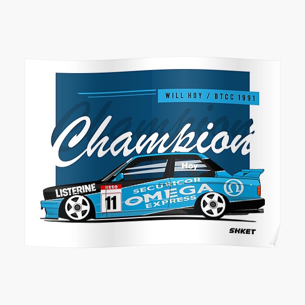 "E30 BTCC CHAMPION" Poster for Sale by shketdesign | Redbubble