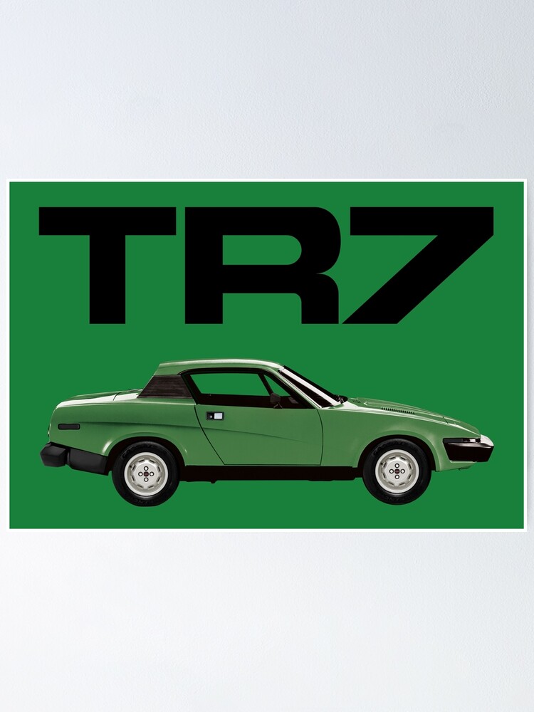"Triumph TR7 Profile - BRITISH RACING GREEN" Poster for Sale by ...
