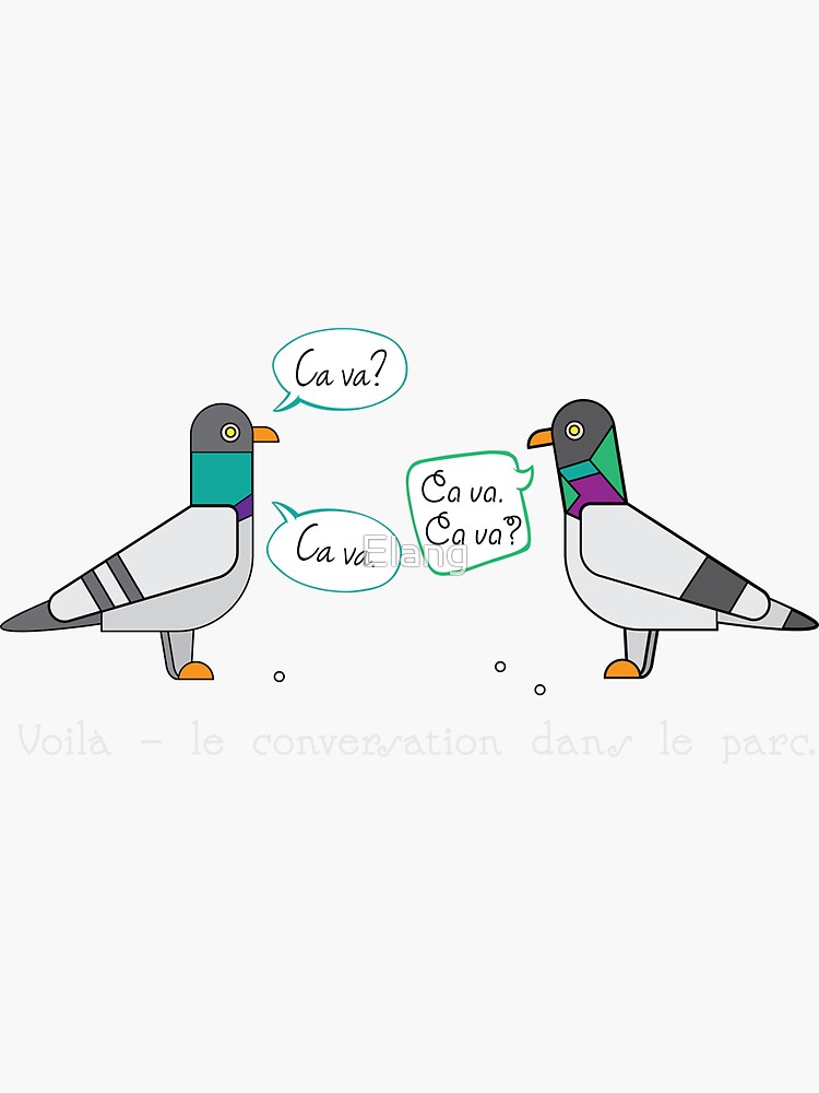 "Ca va? Ca Va!" Sticker by Elang | Redbubble