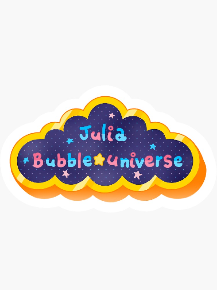 Pegatina «Título # 1 de Julia Bubble Universe» de Julia-Bubble | Redbubble