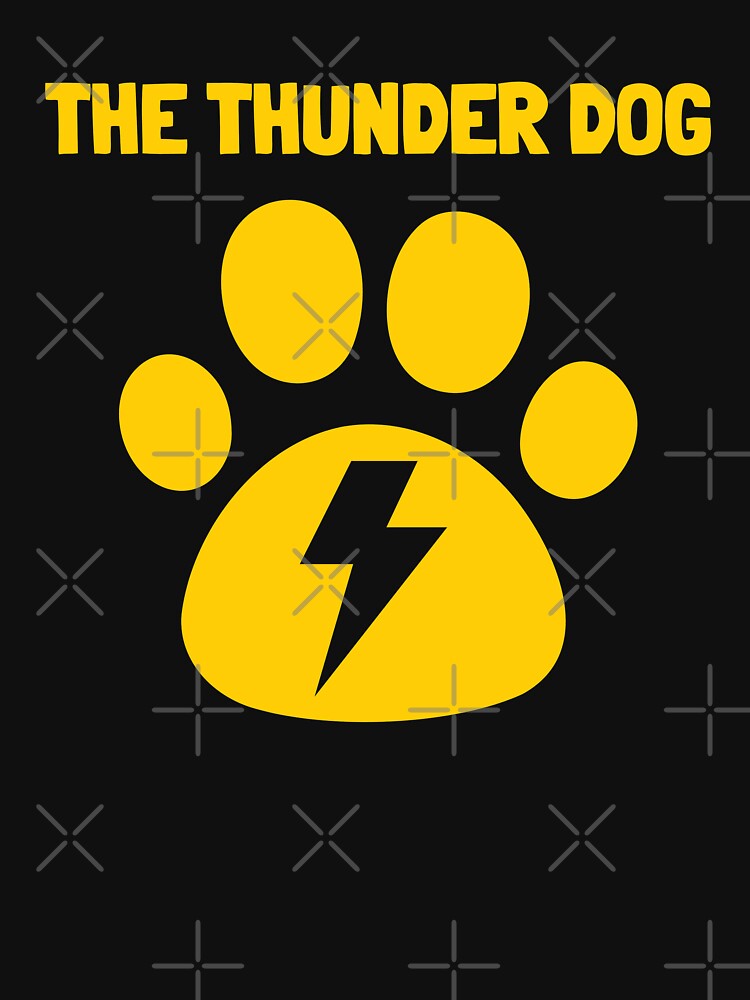 "the thunder dog" T-shirt for Sale by CatDogBFF | Redbubble | the ...