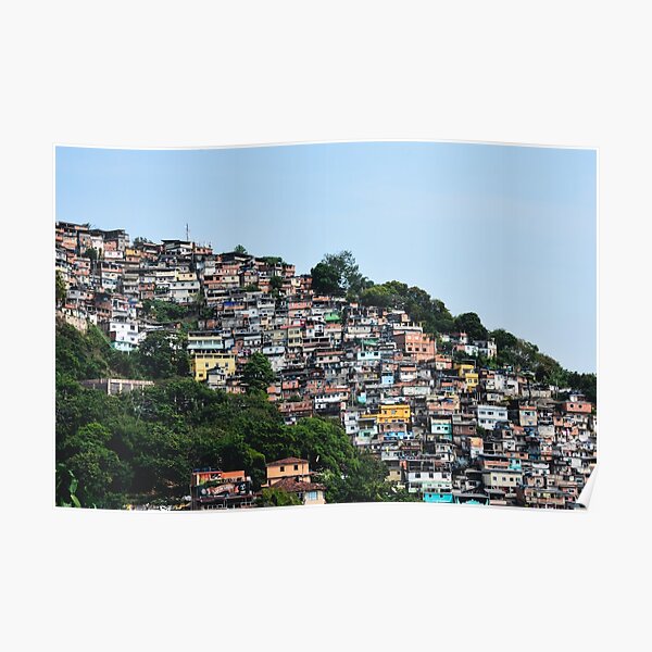 "Favela in Rio" Poster for Sale by neverjordinary | Redbubble