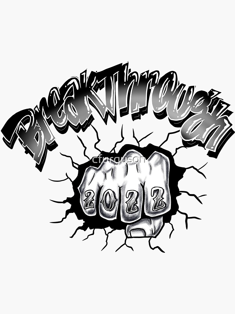 "Breakthrough 2022" Sticker for Sale by cfurguson | Redbubble