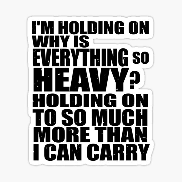 "Heavy" Sticker by LadyMisanthrope | Redbubble