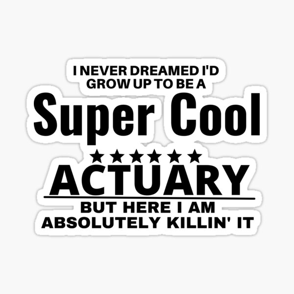 "actuary" Sticker by T-shirtgallery | Redbubble