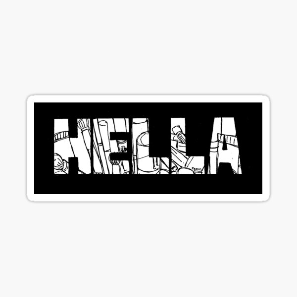Hella Stickers | Redbubble