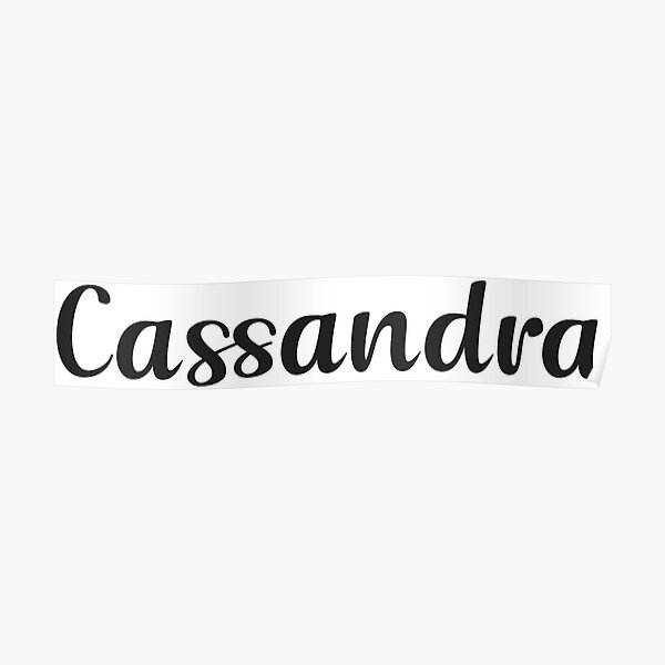 "Cassandra" Poster for Sale by 99Posters | Redbubble