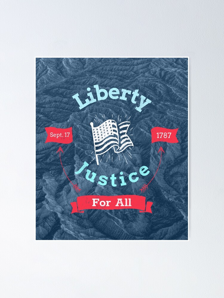 "Liberty and justice for all." Poster for Sale by Mrsguti2021 | Redbubble