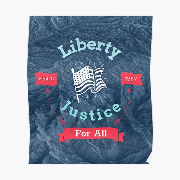 "Liberty and justice for all." Poster for Sale by Mrsguti2021 | Redbubble