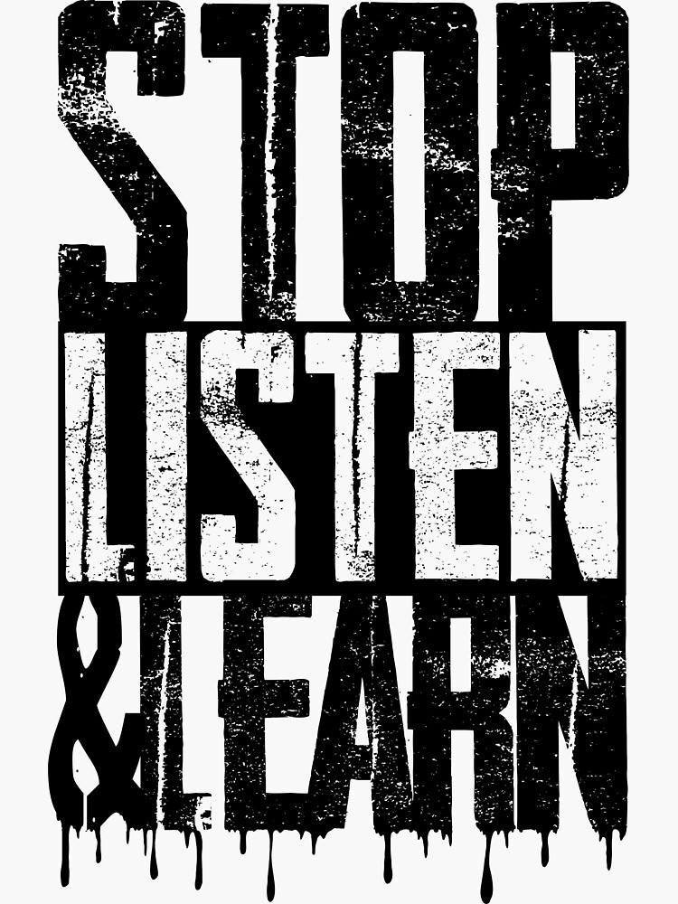 "STOP, LISTEN, and LEARN - ABR Meddler" Sticker by MetalSociety | Redbubble