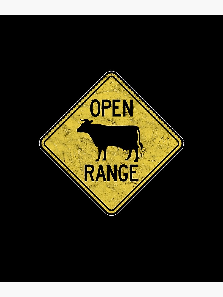 "Open Range Sign" Poster for Sale by twHistory | Redbubble