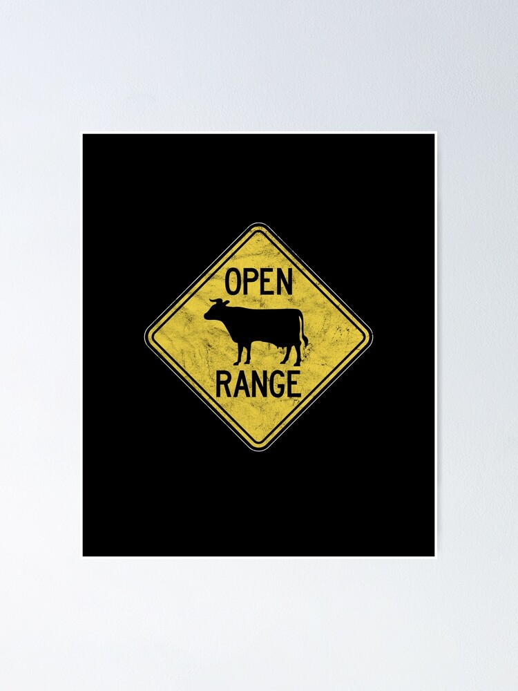 "Open Range Sign" Poster for Sale by twHistory | Redbubble