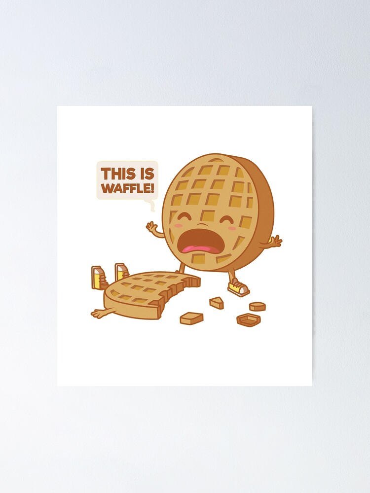 "Waffle" Poster for Sale by ElipseArt | Redbubble