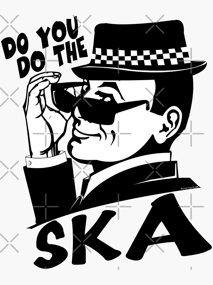 "Funny Gift For Do You Do The Ska For Men And Women" Sticker for Sale ...