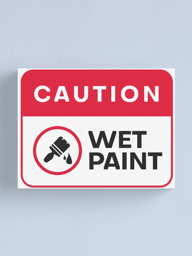 Wet Paint Sign Pdf Caution Wet Paint Sign Red And Black Color
