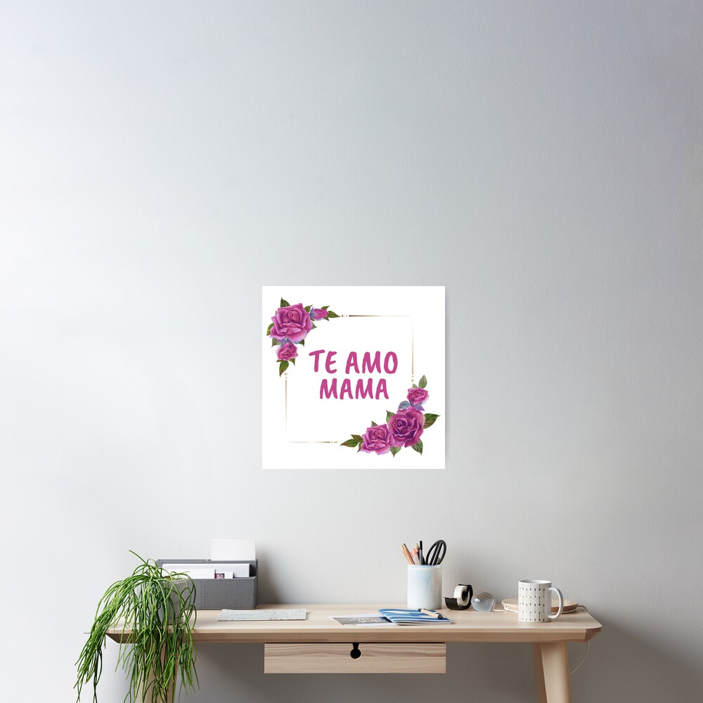 "Te Amo Mama" Sticker for Sale by SMCHR | Redbubble