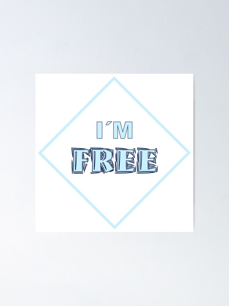 Póster «YO SOY LIBRE - YO SOY LIBRE cartel de letras cuadrado» de ...