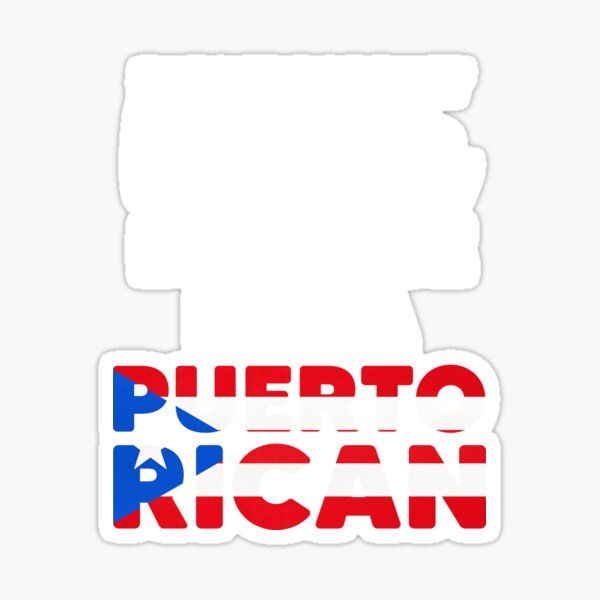 "Puerto Rican Humor A Native Puerto Rico Boricua Lover" Sticker by ...