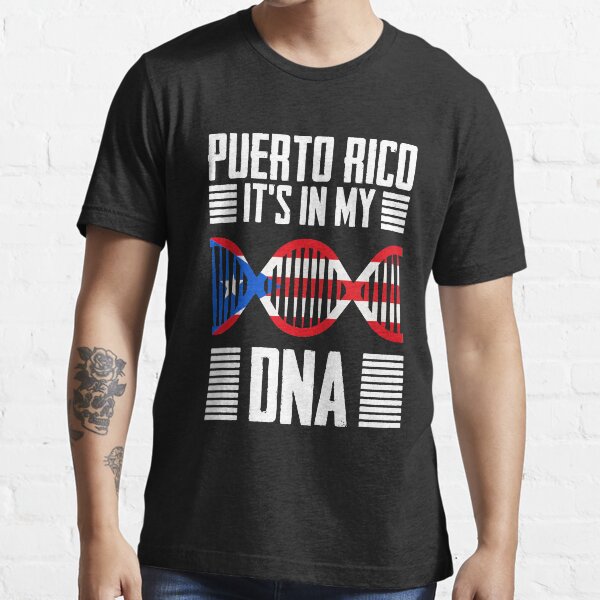 "It's In My DNA Puerto Rico For A Native Puertorriqueño" T-shirt for ...