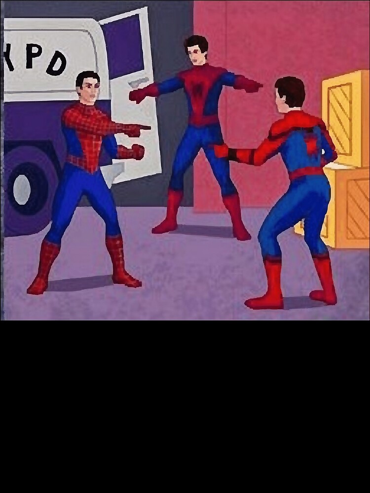 "Spidermen men not man meme" Art Print for Sale by DavidSalley5 | Redbubble