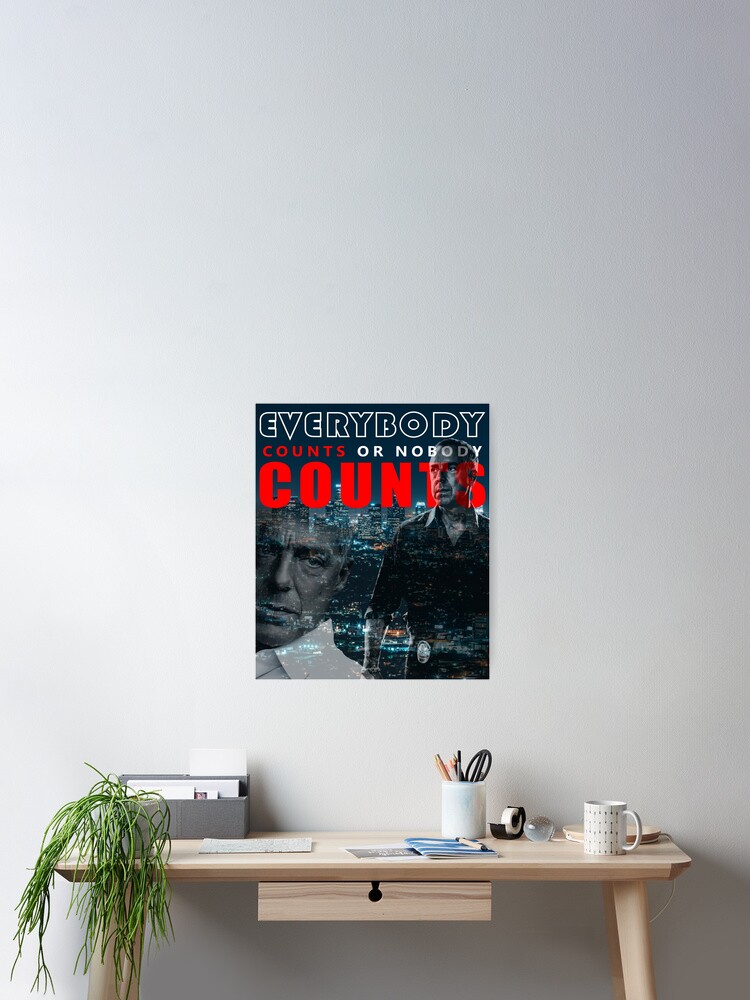 "Every body counts or nobody counts - Harry bosch" Poster for Sale by lakshithared | Redbubble