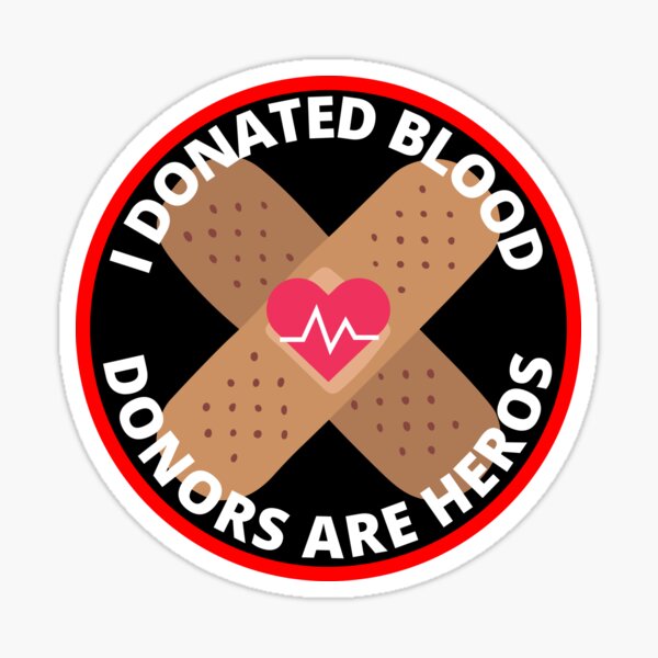 "I Donated Blood Donors Are Heros Blood Donor Round Sticker" Sticker ...