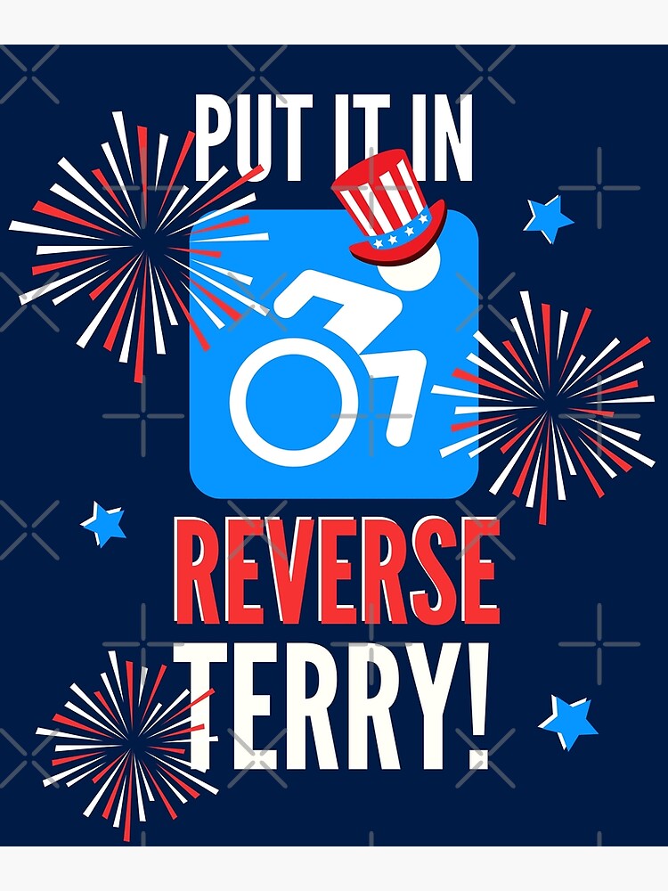 "Put It In Reverse Terry - Back It Up Fireworks Meme" Metal Print by ...