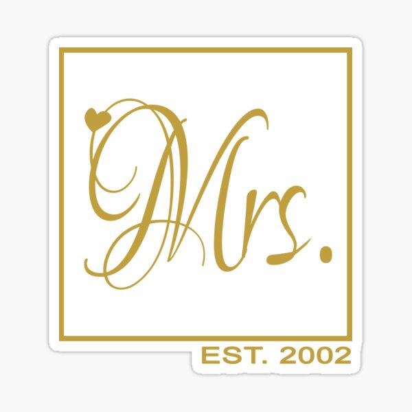 "Mrs married in 2002" Sticker for Sale by FashionHeritage | Redbubble